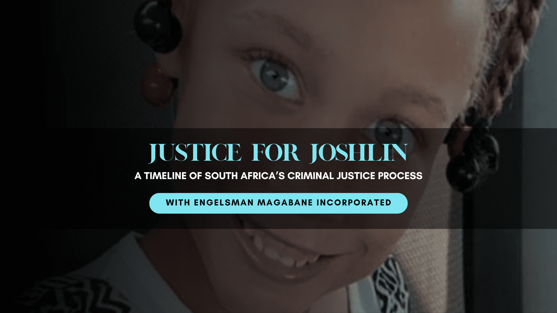 Justice for Joshlin: A Timeline of South Africa’s Criminal Justice ...